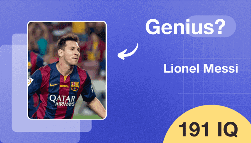 Lionel Messi's IQ Is Believed to Be Around 191
