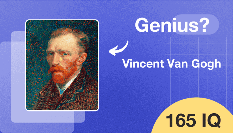 Van Gogh Had an Estimated IQ of 165