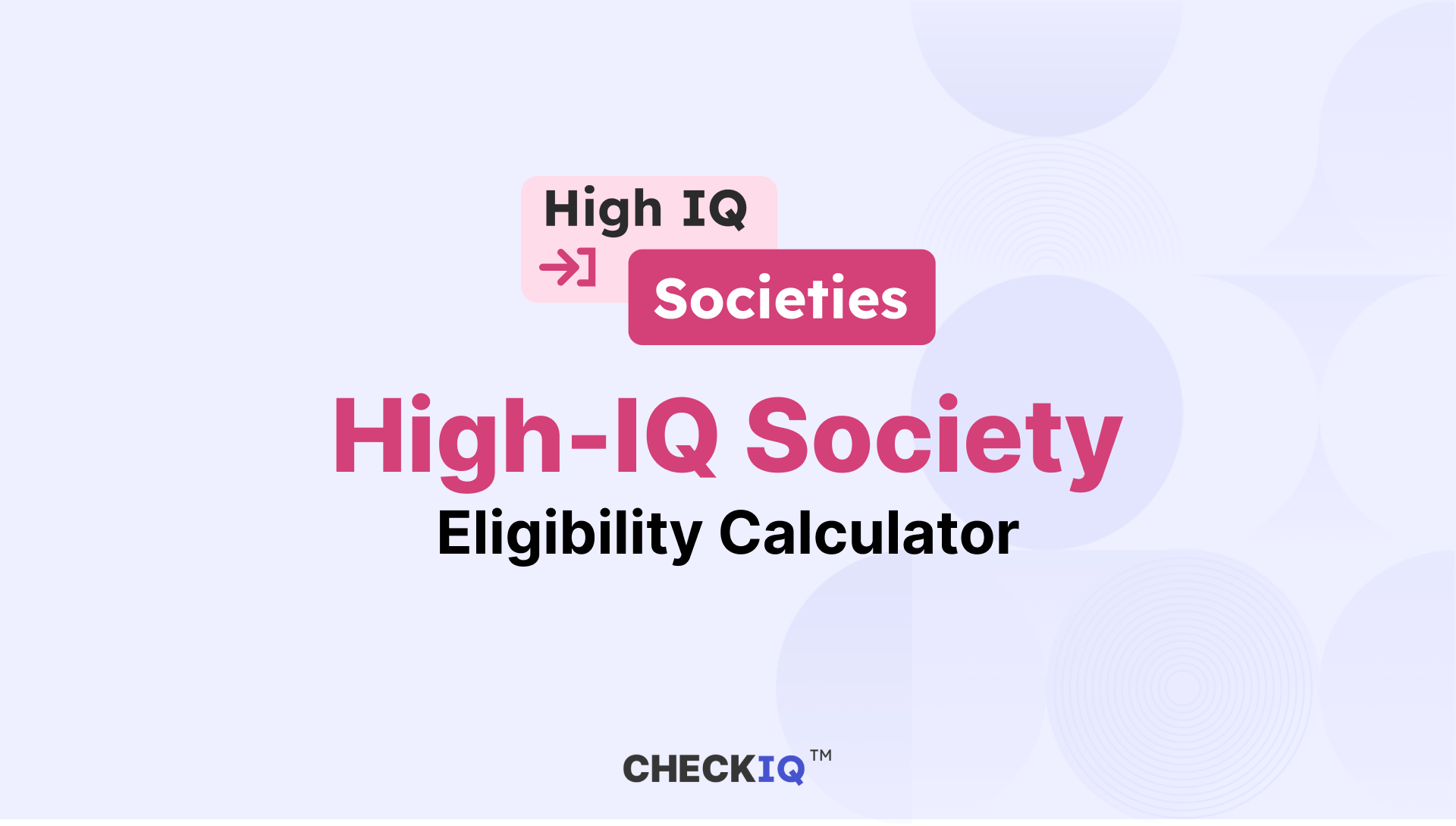 High IQ Society Eligibility Calculator