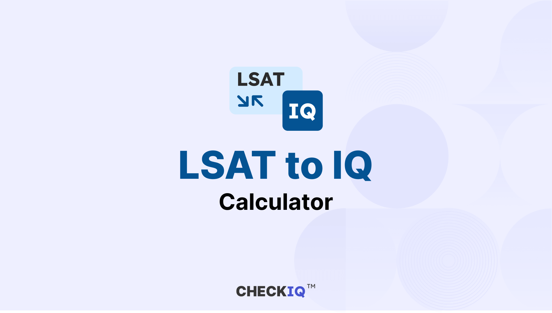 LSAT to IQ Calculator
